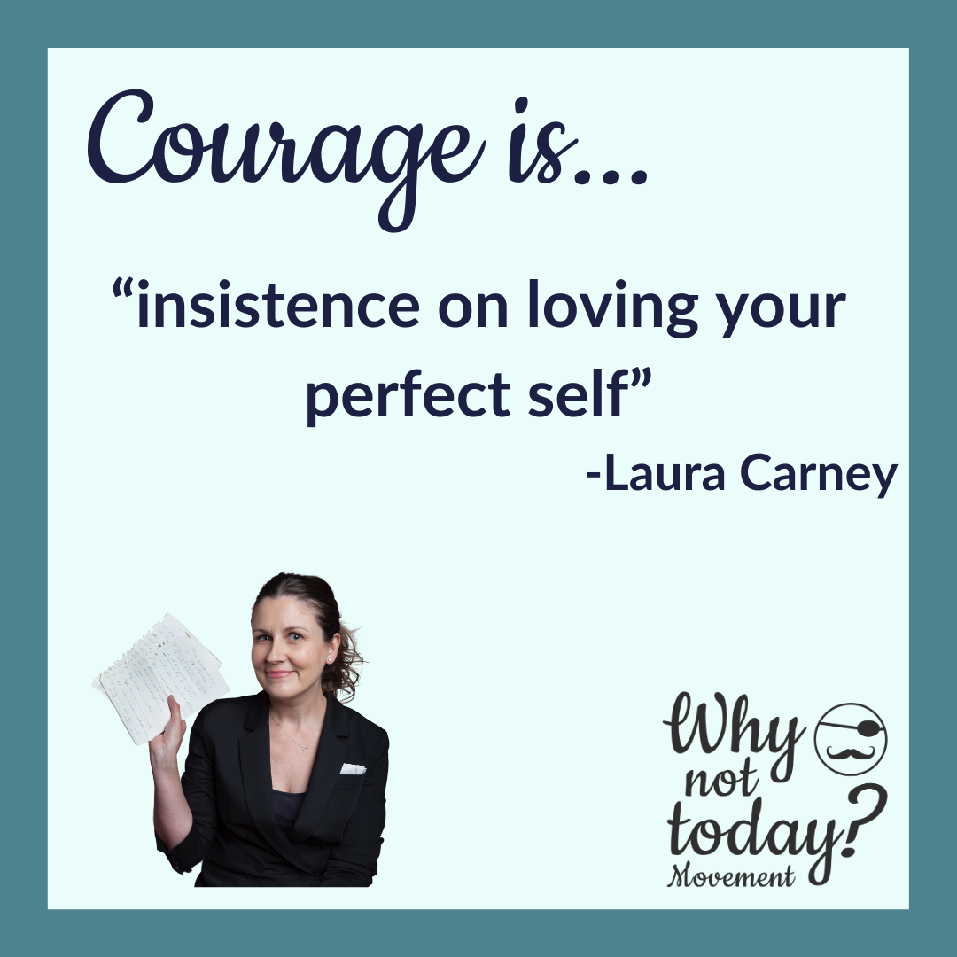 Episode 31: Laura Carney - Why Not Today?