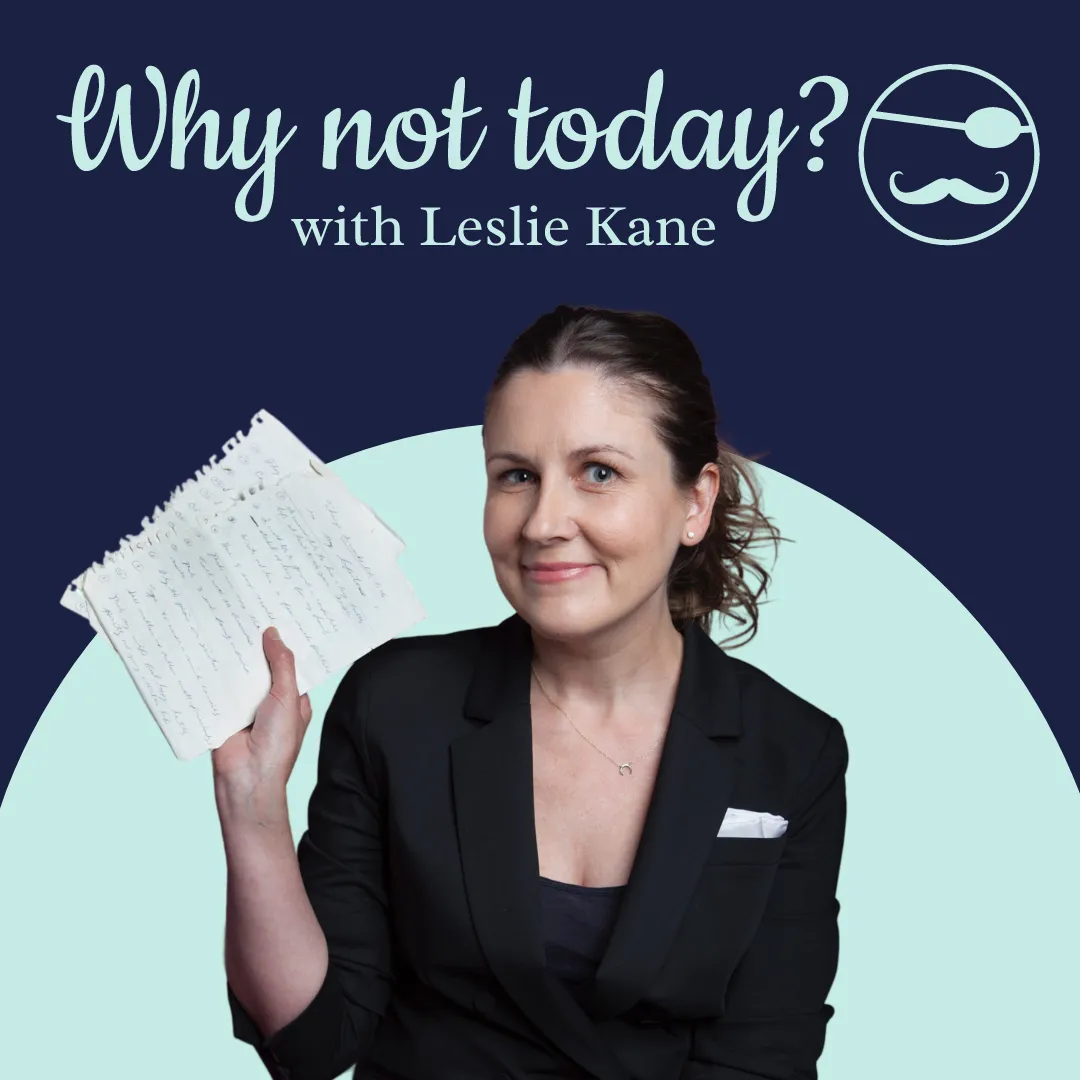 Episode 31: Laura Carney - Why Not Today?